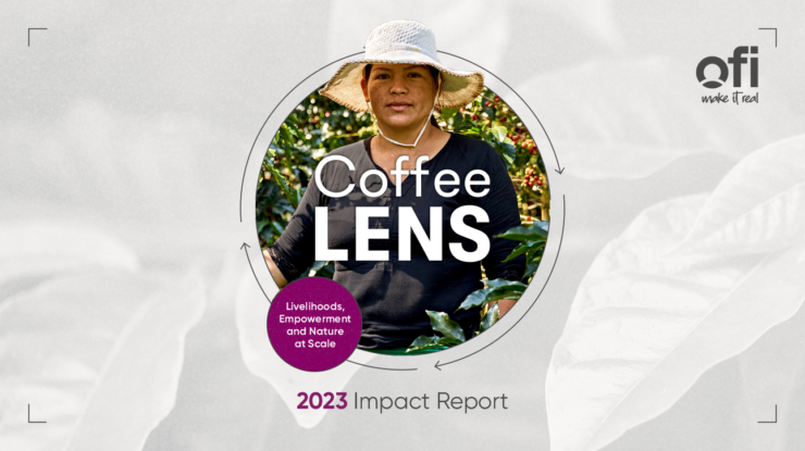 Driving Positive Change in Coffee - ofi's 2023 Sustainability Highligh ...